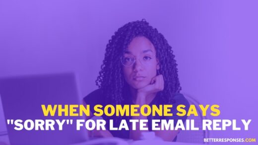 19 Professional Responses To 'Late Email Reply' Apologies • Better ...