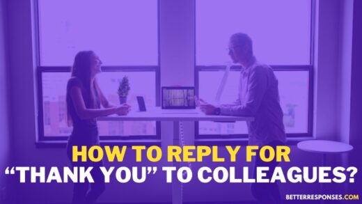 11 Best Replies For “Thank You” From Colleagues Or Teammates • Better ...