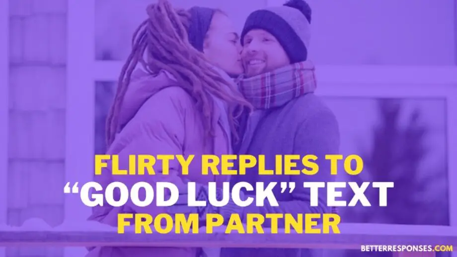 26 (Funny But) Best Replies To “Good Luck” Wishes • Better Responses
