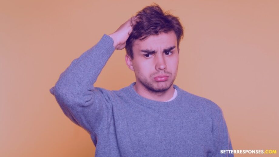 14 (Funny &) Flirty Responses To “What Are You Thinking About Me?” • Better Responses