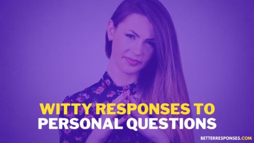 37 (Witty &) Funny Responses To Personal Questions To Avoid Answering ...