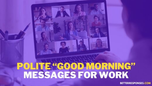76 Formal Ways To Say “Good Morning” At Work • Better Responses