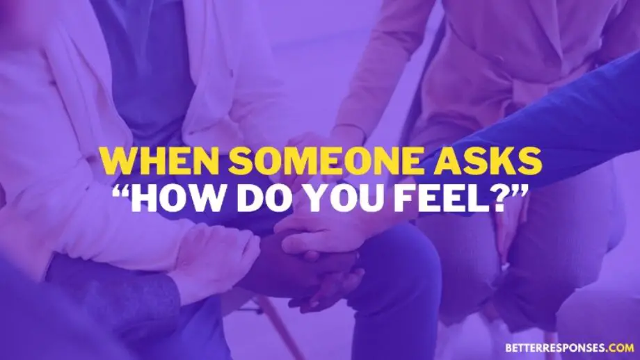 11 Better Answers To “How Are You Feeling?” (When You’re Sick Or Not ...