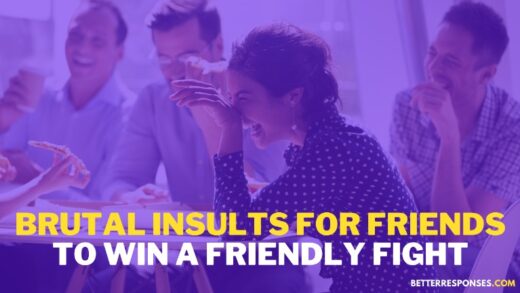 59 Funny Insults For Friends To Taunt Them Playfully • Better Responses