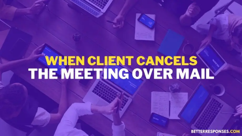 11 Formal Ways To Respond To A Meeting Cancellation Email • Better ...