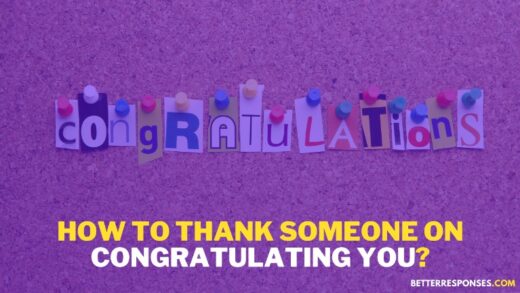 34 Better Replies To “Congratulations” Messages • Better Responses