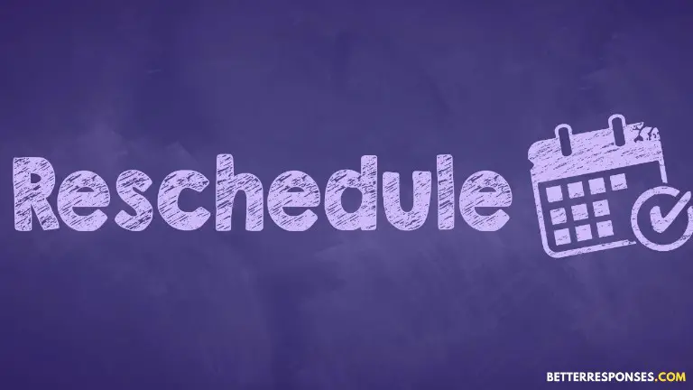 18 Professional Replies To A Rescheduled Meeting Or Interview Email ...