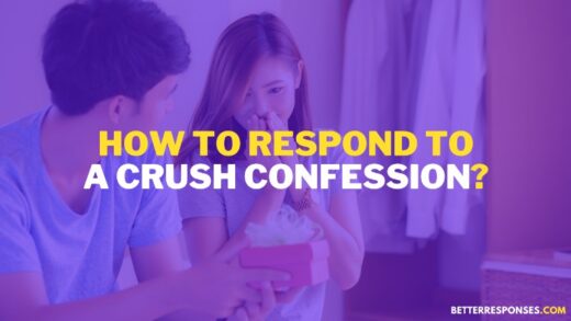 22 Cute Ways To Respond To A Crush Confession • Better Responses